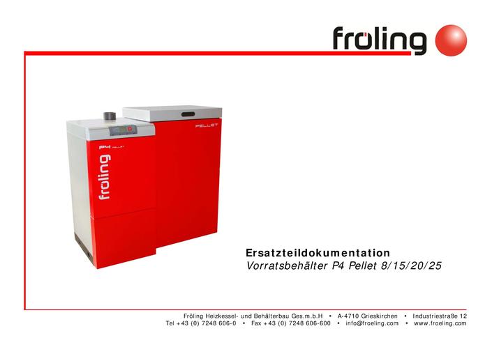 Pièces détachées Chaudière Froling P4 Pellet 8-15-20-25 version silo a ...