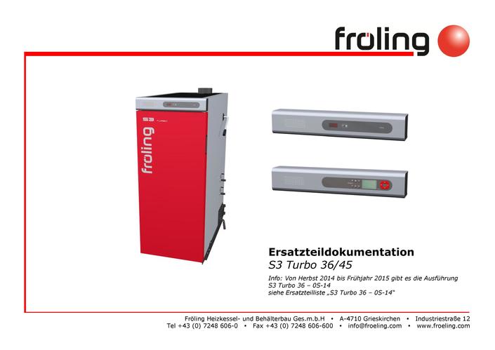 Pièces détachées Chaudière Froling S3 Turbo 36-45 - Pièces Express